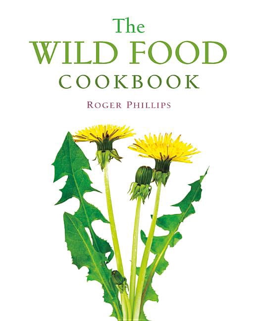 The Wild Food Cookbook (Paperback) - Walmart.com