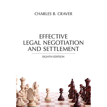Effective Legal Negotiation and Settlement, Eighth Edition | Walmart Canada