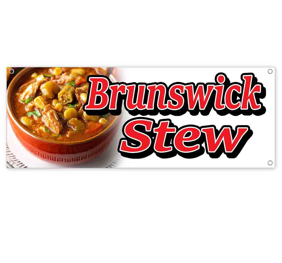 Brunswick Stew 13 oz Vinyl Banner With Metal Grommets - Walmart.com