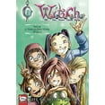 W.I.T.C.H.: The Graphic Novel: W.I.T.C.H.: The Graphic Novel, Part III. a Crisis on Both Worlds ...