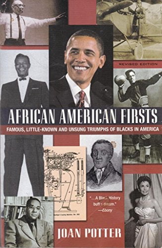Pre-Owned African American Firsts: Famous Little-Known and Unsung ...