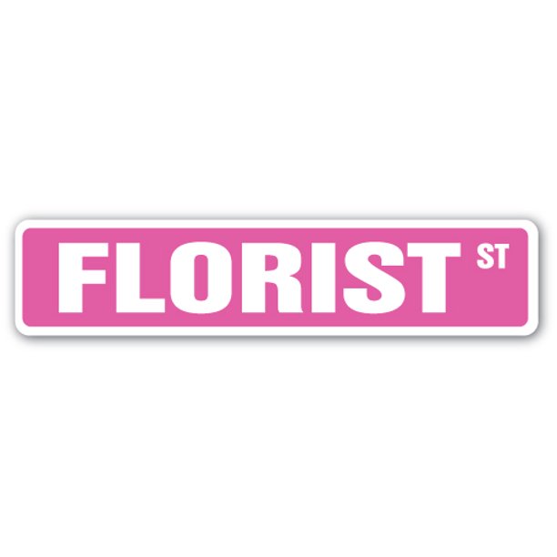 FLORIST Street Sign flowers plants flower shop roses | Indoor/Outdoor ...