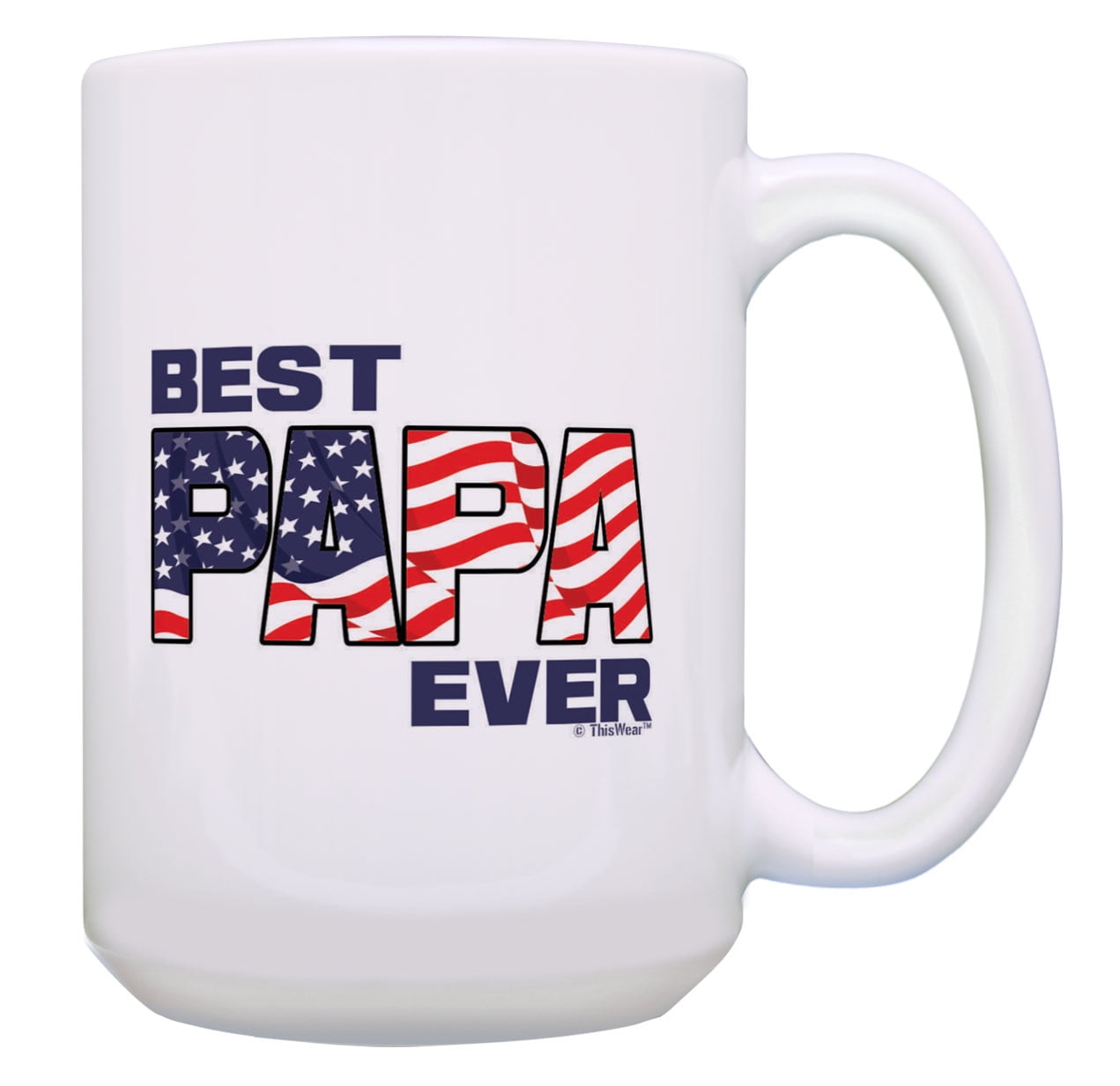 ThisWear Papa Birthday Gift Best Papa Ever Papa Fathers Day Mug Veteran ...