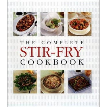 Easy 30-Minute Stir-Fry Cookbook: Beginner's Guide to Asian Cooking ...
