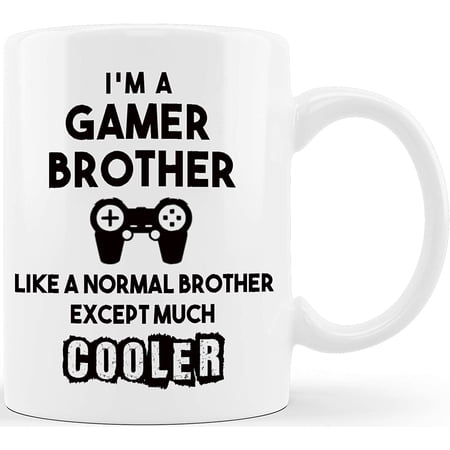 CLASSIC MUGS Gamer Brother Normal Brother Only Cooler Funny Coffee Mug ...