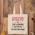 Ayeeyo Grandma Gift Ayeeyo The Woman The Myth The Bad Influence Tote ...