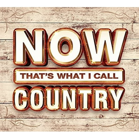 Now That's What I Call Country / Various (CD) - Walmart.com