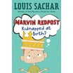 Marvin Redpost Marvin Redpost #1: Kidnapped at Birth?, Book 1 ...