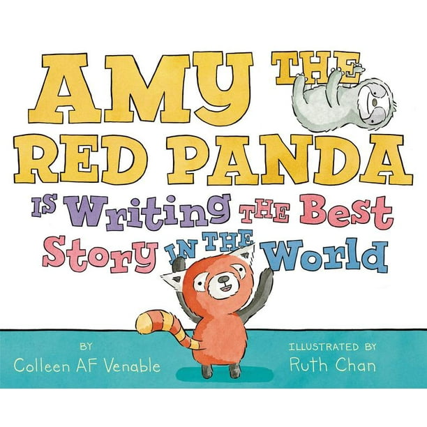 Amy the Red Panda Is Writing the Best Story in the World (Hardcover ...