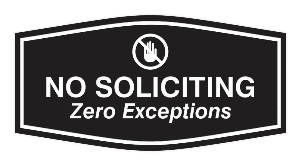 Fancy No Soliciting Zero Exceptions Sign (Black) - Medium - Walmart.com