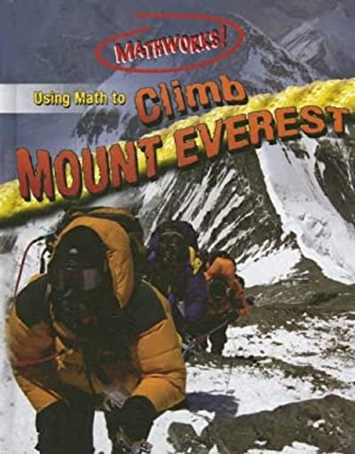 Pre-Owned Using Math to Climb Mount Everest (Mathworks!) (Unknown ...