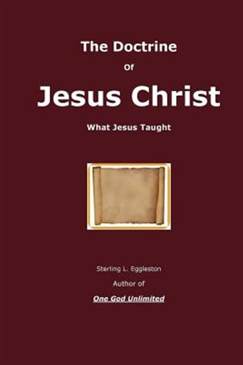 Pre-Owned Doctrine of Jesus Christ : What Jesus Taught - Walmart.com