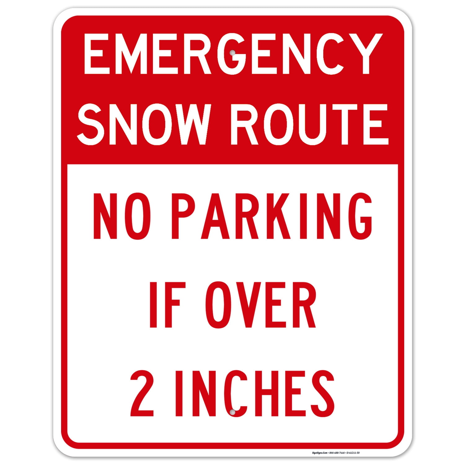 Emergency Snow Route No Parking Over 2 Inches Sign, 24x30 Aluminum ...