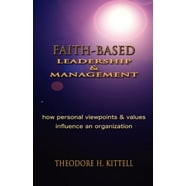 From Values to Action: The Four Principles of Values-Based Leadership ...