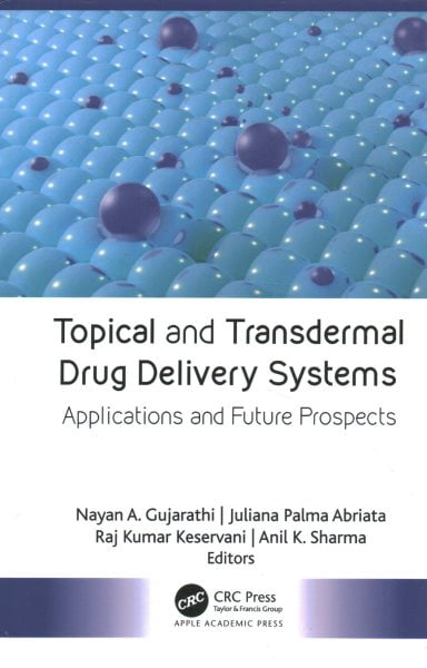 Pre-Owned Topical and Transdermal Drug Delivery Systems: Applications ...