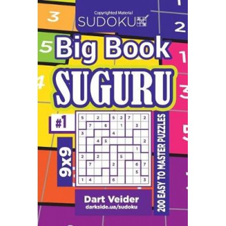 Sudoku Big Book Suguru - 500 Easy to Master Puzzles 9x9 (Volume 1) (Big ...