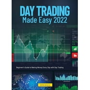 Day Trading QuickStart Guide : The Simplified Beginner's Guide to ...