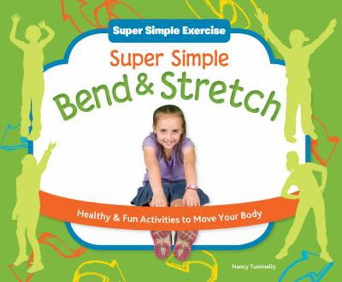 Pre-Owned Super Simple Exercise: Super Simple Bend & Stretch : Healthy ...