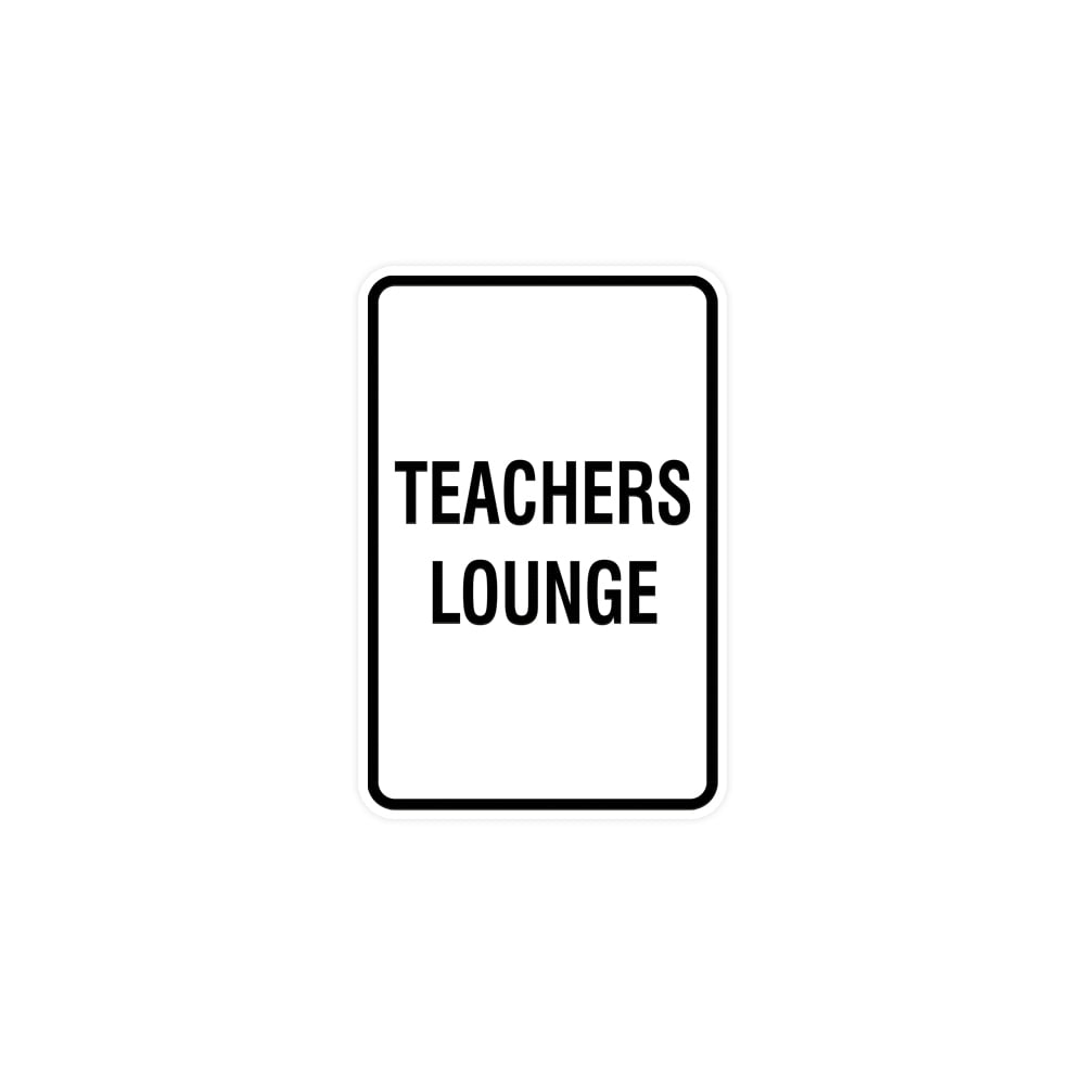 Portrait Round Teachers Lounge Sign (White) - Large 6" x 8" - Walmart.com