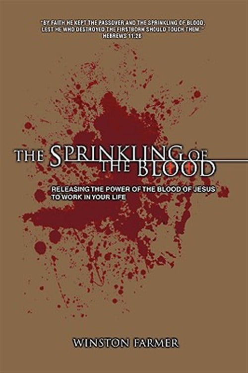 Pre-Owned The Sprinkling of the Blood: Releasing the Power of the Blood ...