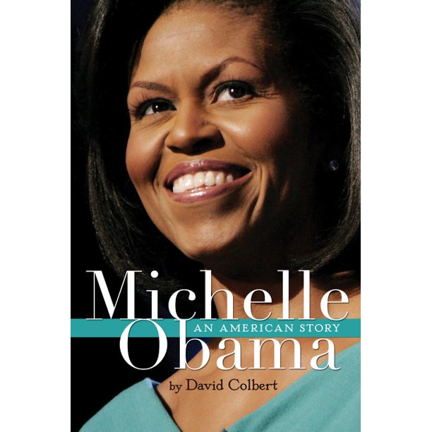 Michelle Obama : An American Story (Paperback) - Walmart.com