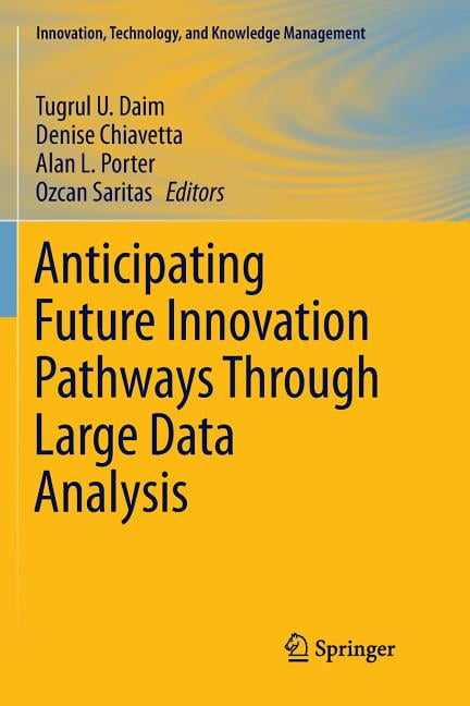 Innovation, Technology, and Knowledge Management: Anticipating Future ...