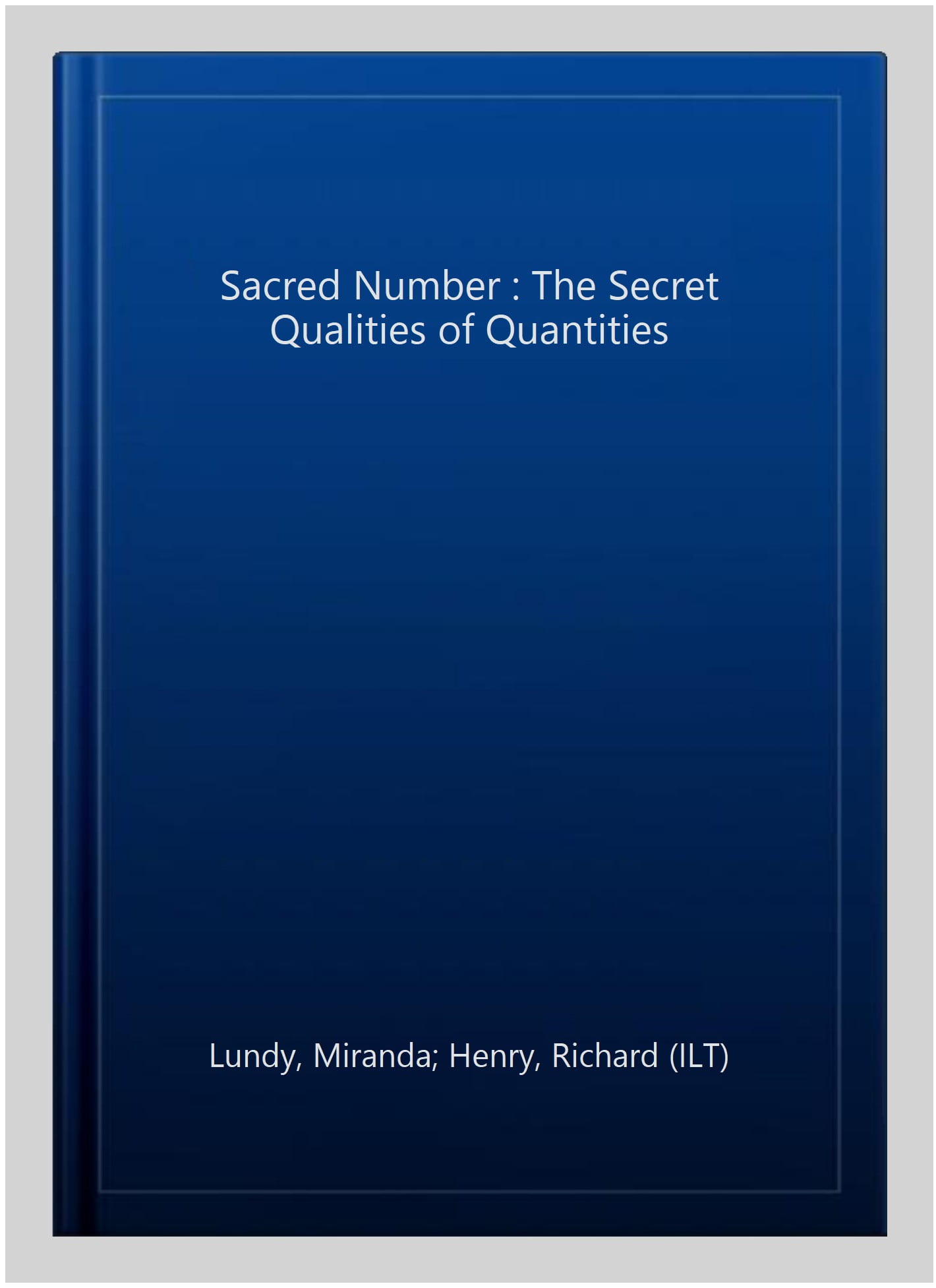 Pre-Owned Sacred Number : The Secret Qualities of Quantities - Walmart.com