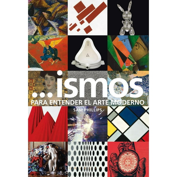 …ismos: Para entender el arte moderno | Bodega Aurrera en línea