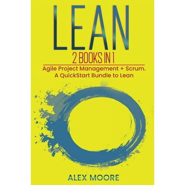 Lean Sigma Mastery Collection: 6 Books in 1: Lean Six Sigma, Lean ...