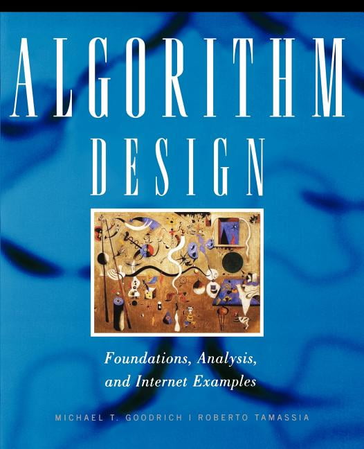 Algorithm Design : Foundations, Analysis, and Internet Examples ...