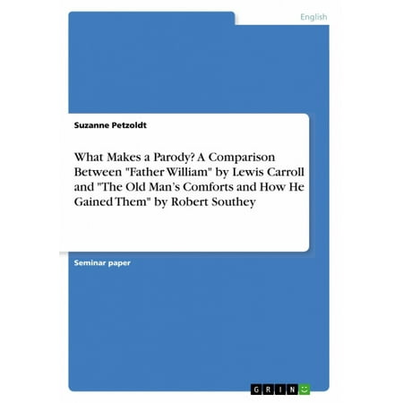 What Makes a Parody? A Comparison Between "Father William" by Lewis ...