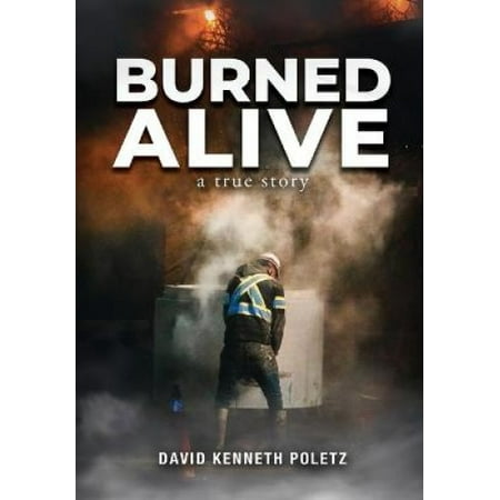 Burned Alive: A True Story | Walmart Canada