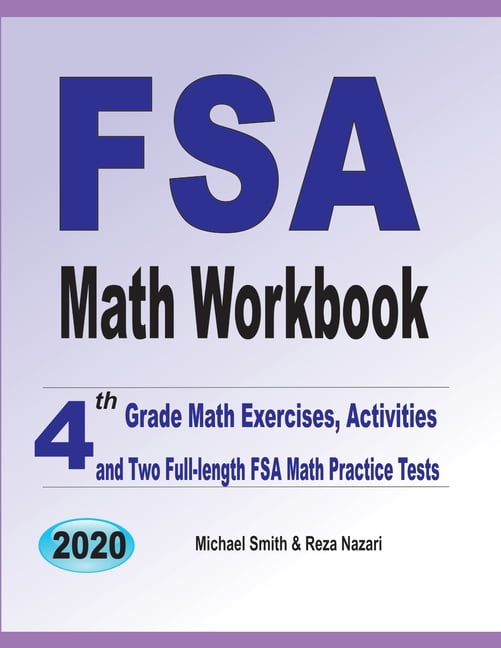 FSA Math Workbook : 4th Grade Math Exercises, Activities, and Two Full ...