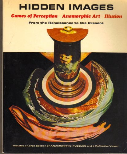 Pre-Owned Hidden images: Games of perception, anamorphic art, illusion ...