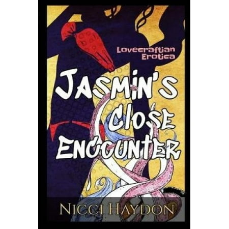Jasmin's Close Encounter (Lovecraftian Erotica) | Walmart Canada