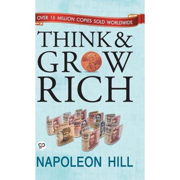 Think and Grow Rich: Think and Grow Rich Deluxe Edition: The Complete ...