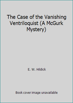 Pre-Owned The Case of the Vanishing Ventriloquist (A McGurk Mystery ...