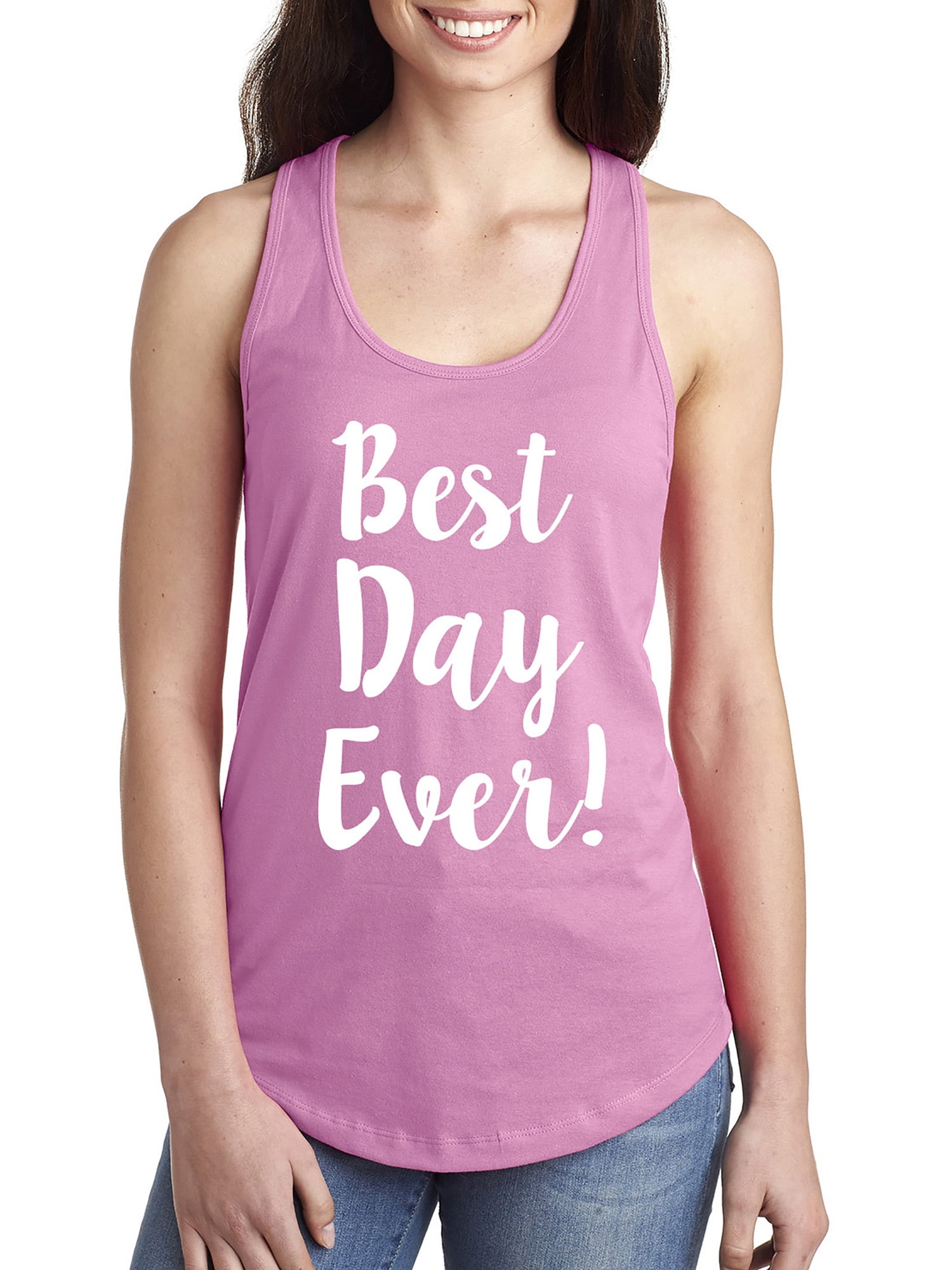 Best Day Ever! Racerback Tank - Walmart.com