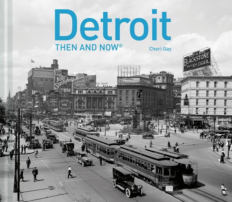 Then and Now: Detroit Then and Now(r) (Hardcover) - Walmart.com