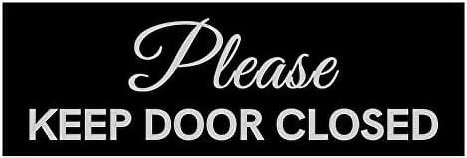 basic please keep door closed sign (black/silver) - large - Walmart.com