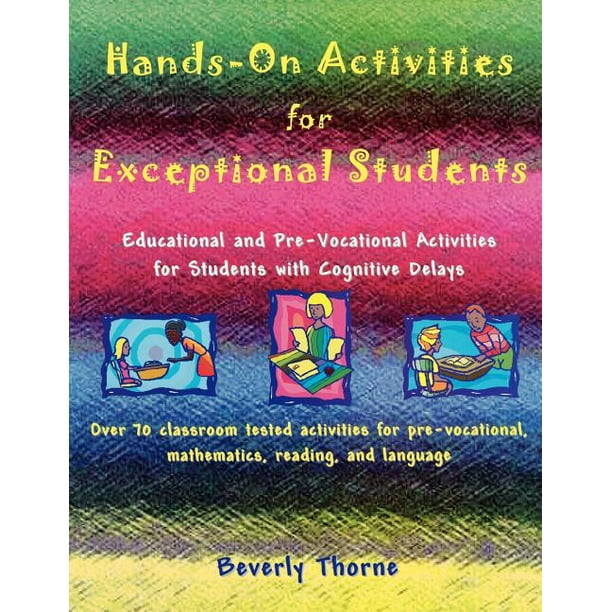 Hands-On Activities for Exceptional Students: Educational and Pre ...