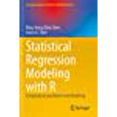 Statistical Regression Modeling with R: Longitudinal and Multi-level Modeling (Emerging Topics ...