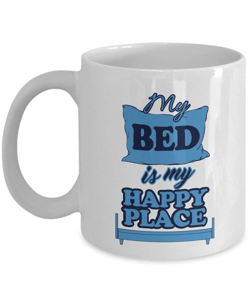 My Bed Is My Happy Place Funny Saying Coffee & Tea Gift Mug For ...