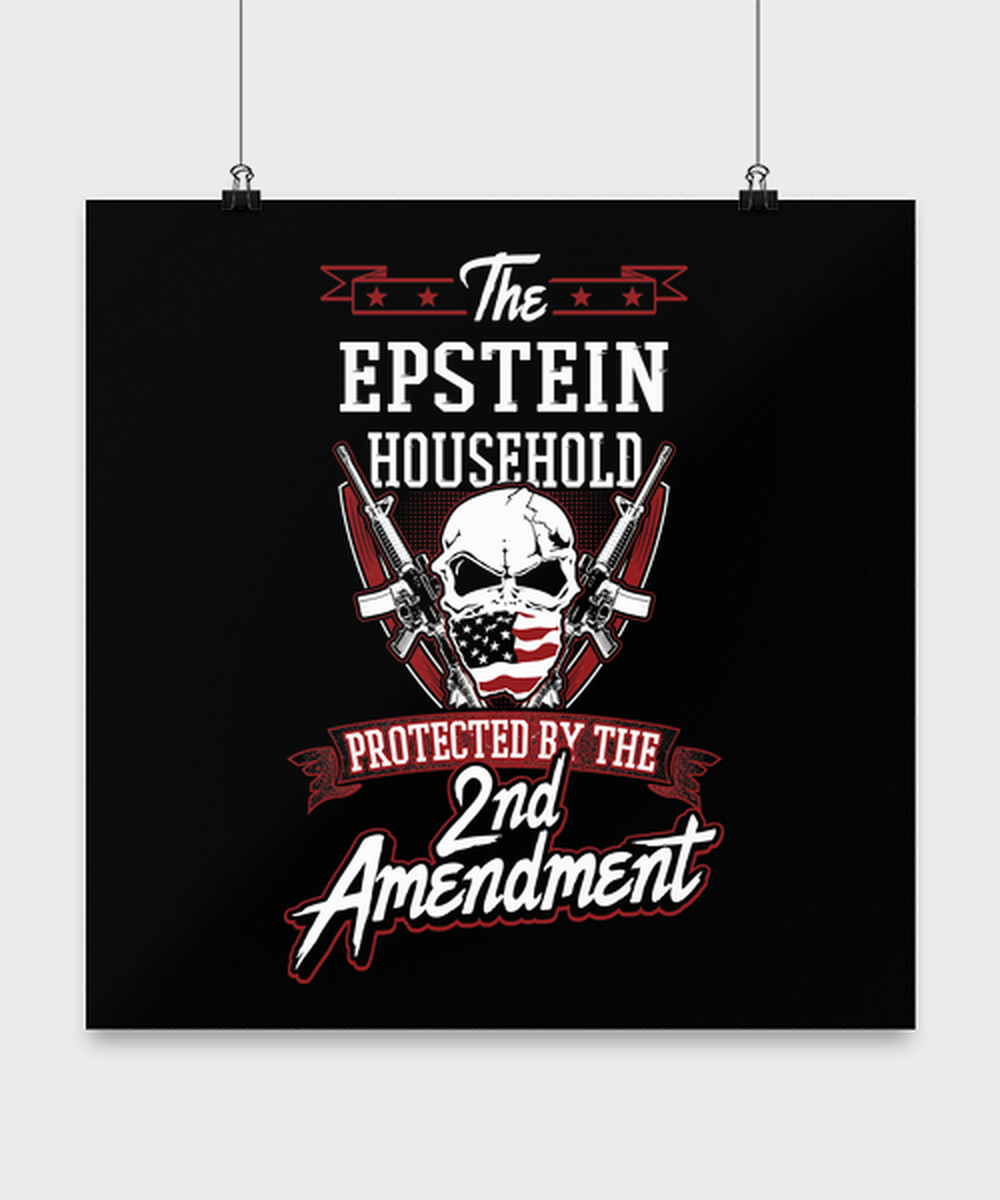 Last Name Epstein Poster - Household Protected by 2nd Second Amendment ...