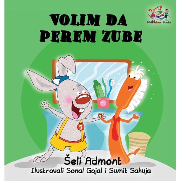 Serbian Bedtime Collection: Love to Brush My Teeth (Serbian language ...