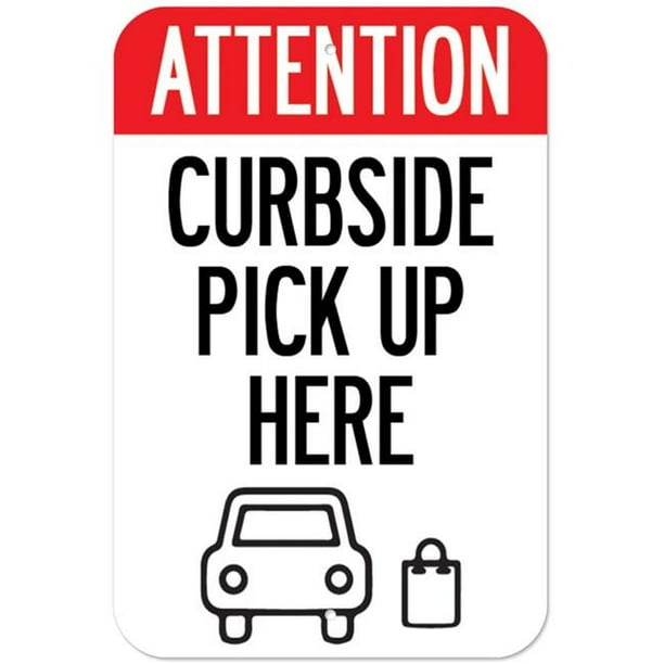 Curbside Pick Up Sign