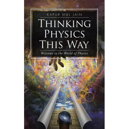 Thinking Physics This Way: Welcome to the World of Physics | Walmart Canada