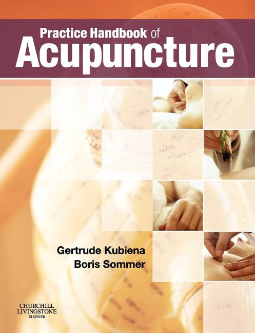 Practice Handbook of Acupuncture (Edition 3) (Paperback) - Walmart.com