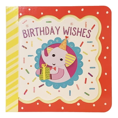 Pre-Owned Birthday Wishes (Board book) 1680524801 9781680524802 ...