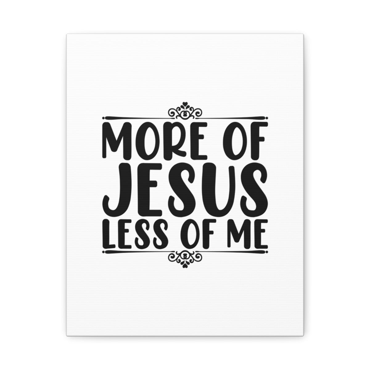 Scripture Walls More Of Jesus Less Of Me psalm 37:4 White Christian ...